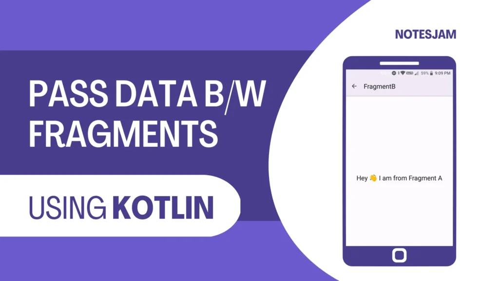 Passing Data Between Fragments with SafeArgs in Android Navigation ...
