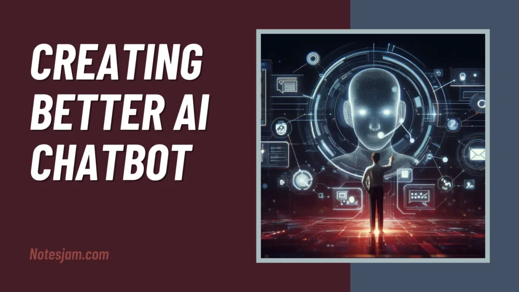 Creating Better AI Chats: 10 Common Mistakes You Should Avoid - NotesJam